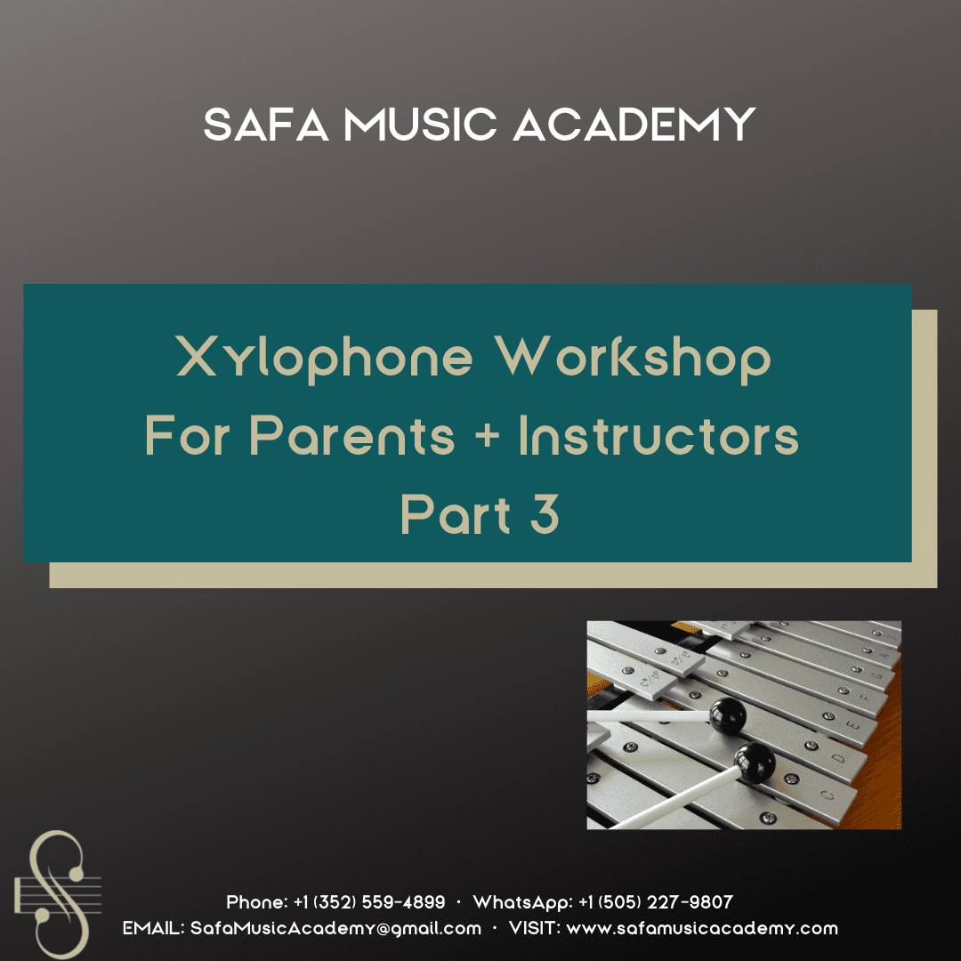 Xylophone Workshop (For Parents + Instructors) - Part 3 - Safa Music